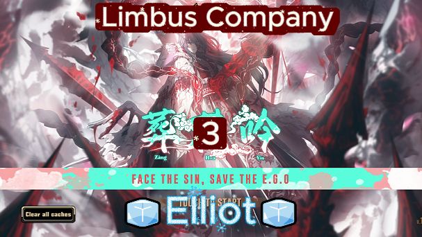 Limbus Company﹥3﹤"🧊Elliot🧊"