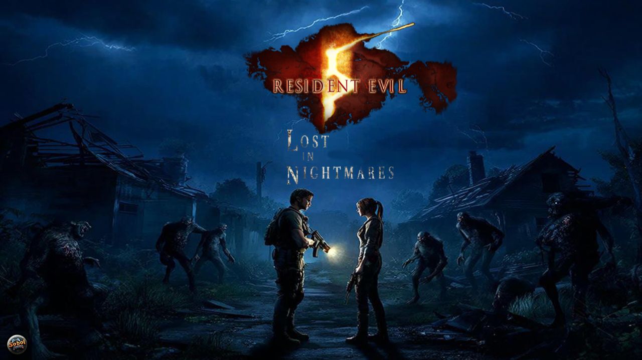 Прохождение Resident Evil 5: Lost in Nightmares