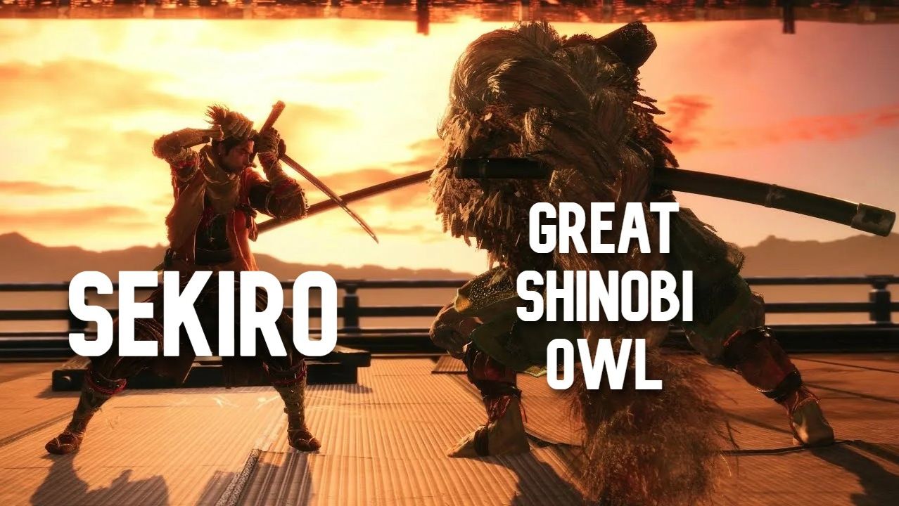 Sekiro: Shadows Die Twice - Shinobi Owl пройден