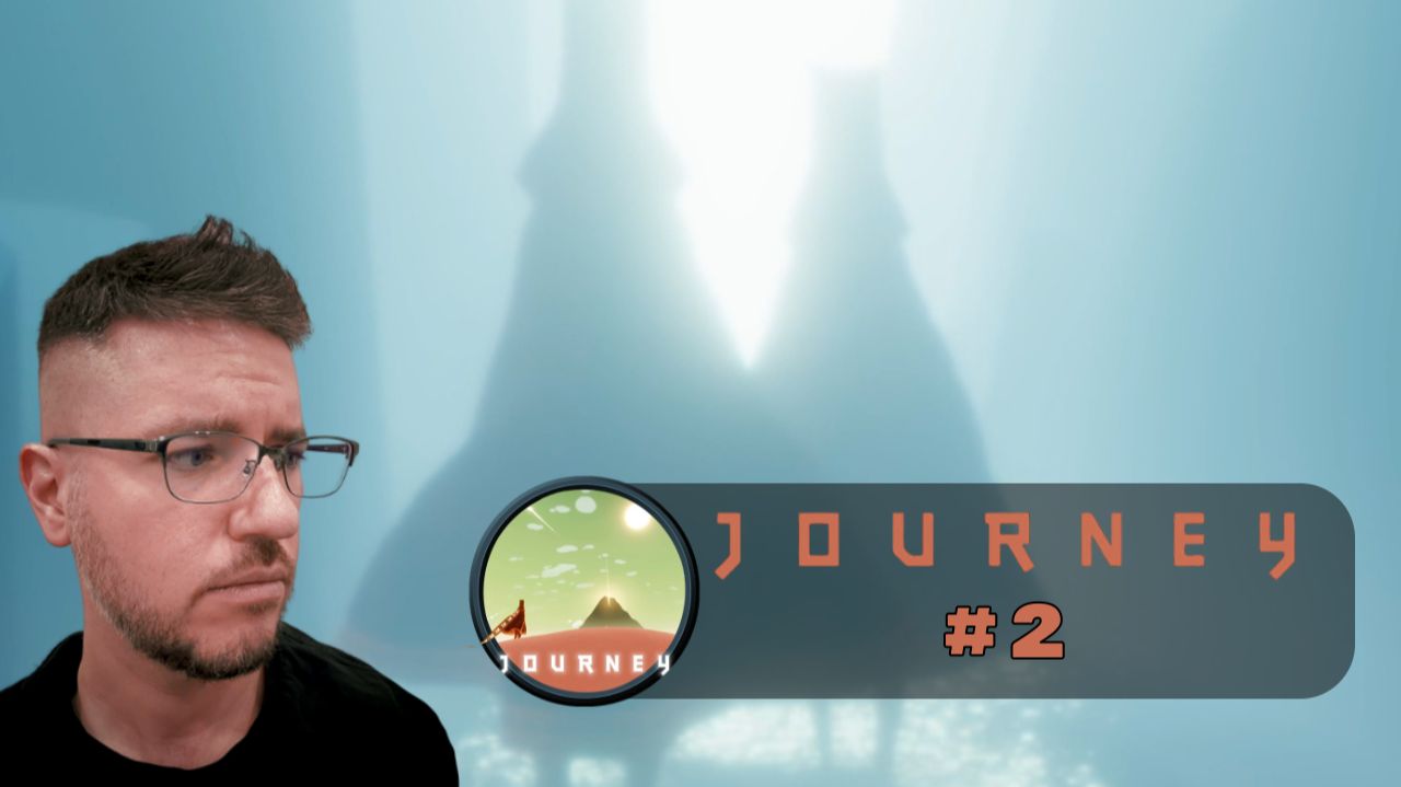 ФИНАЛ ПУТИ | Journey #2 (прохождение)