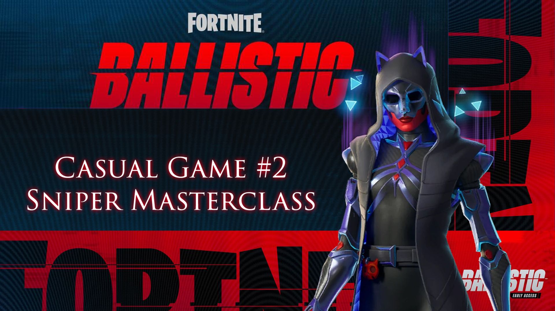 Фортнайт Линия Огня. Мастер‑класс по снайперской стрельбе