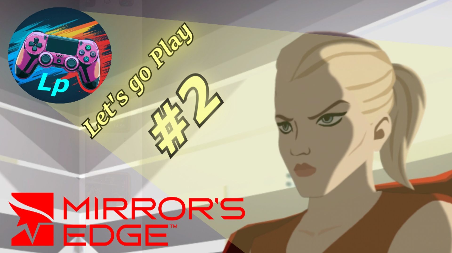 mirror's edge - край зеркала прохождение игры часть 2