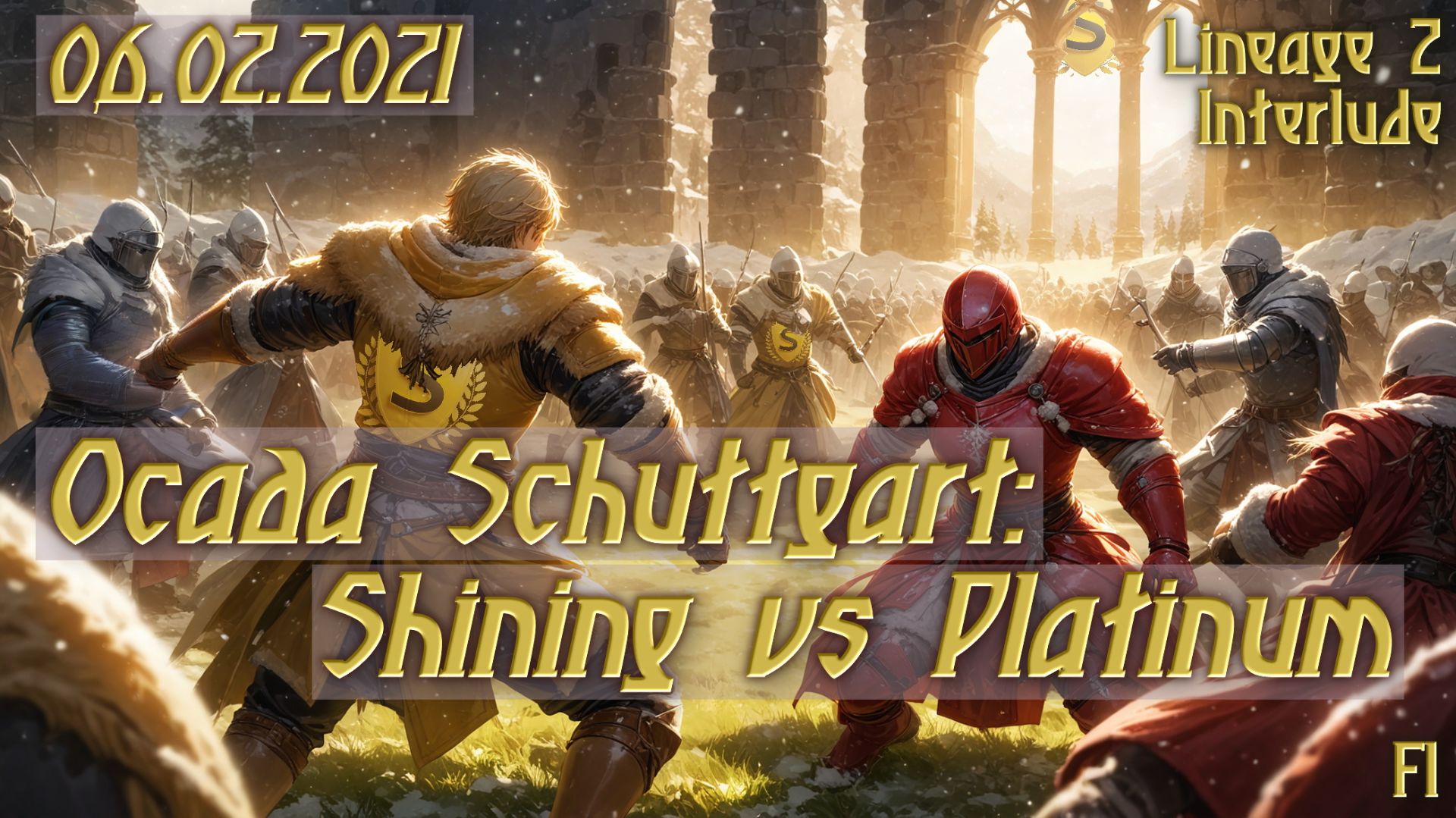 2021. F1 - Осада Schuttgart: Shining vs Platinum