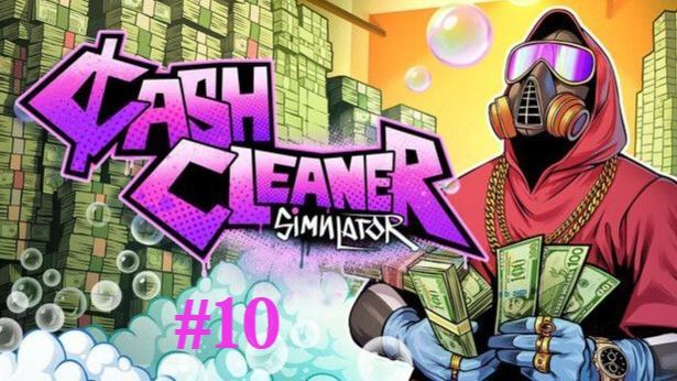 Cash Cleaner Simulator (Часть 10)