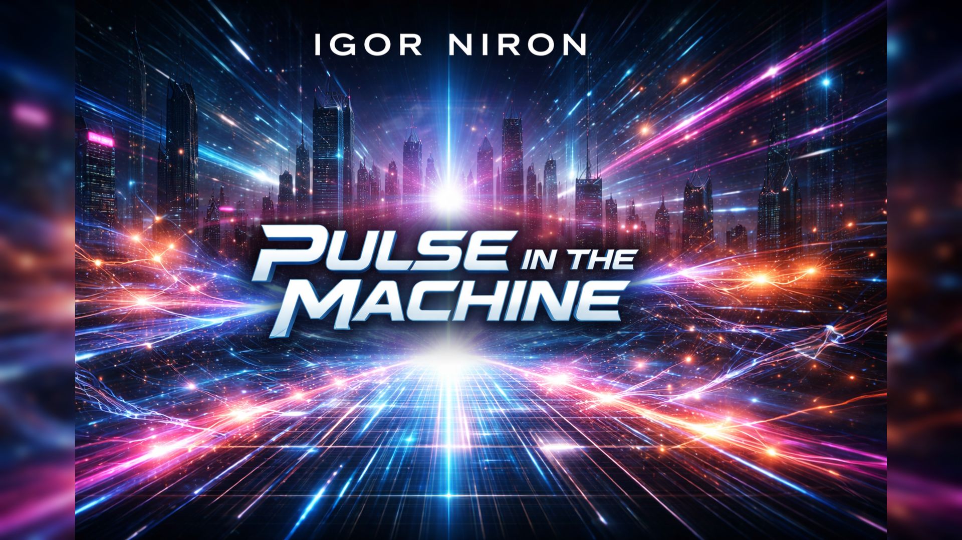 IGOR NIRON - Pulse in the Machine