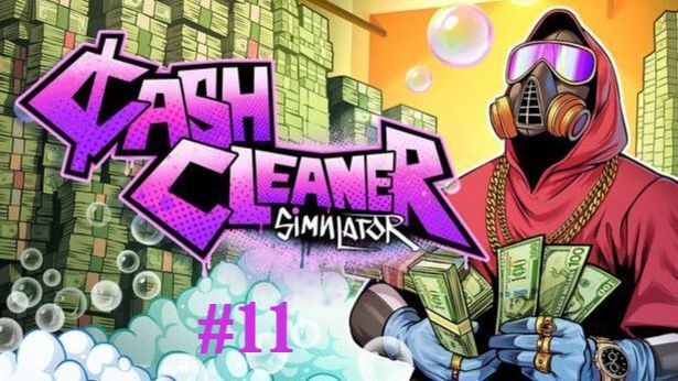 Cash Cleaner Simulator (Часть 11)
