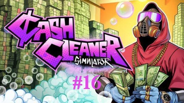 Cash Cleaner Simulator (Часть 16)