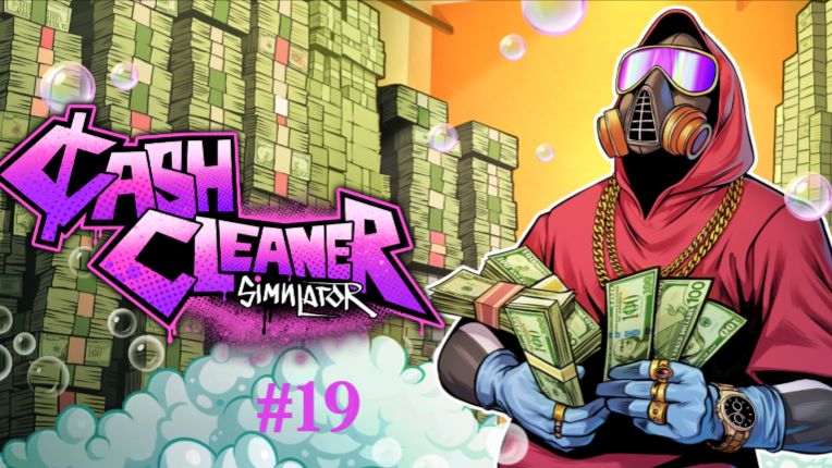 Cash Cleaner Simulator (Часть 19)