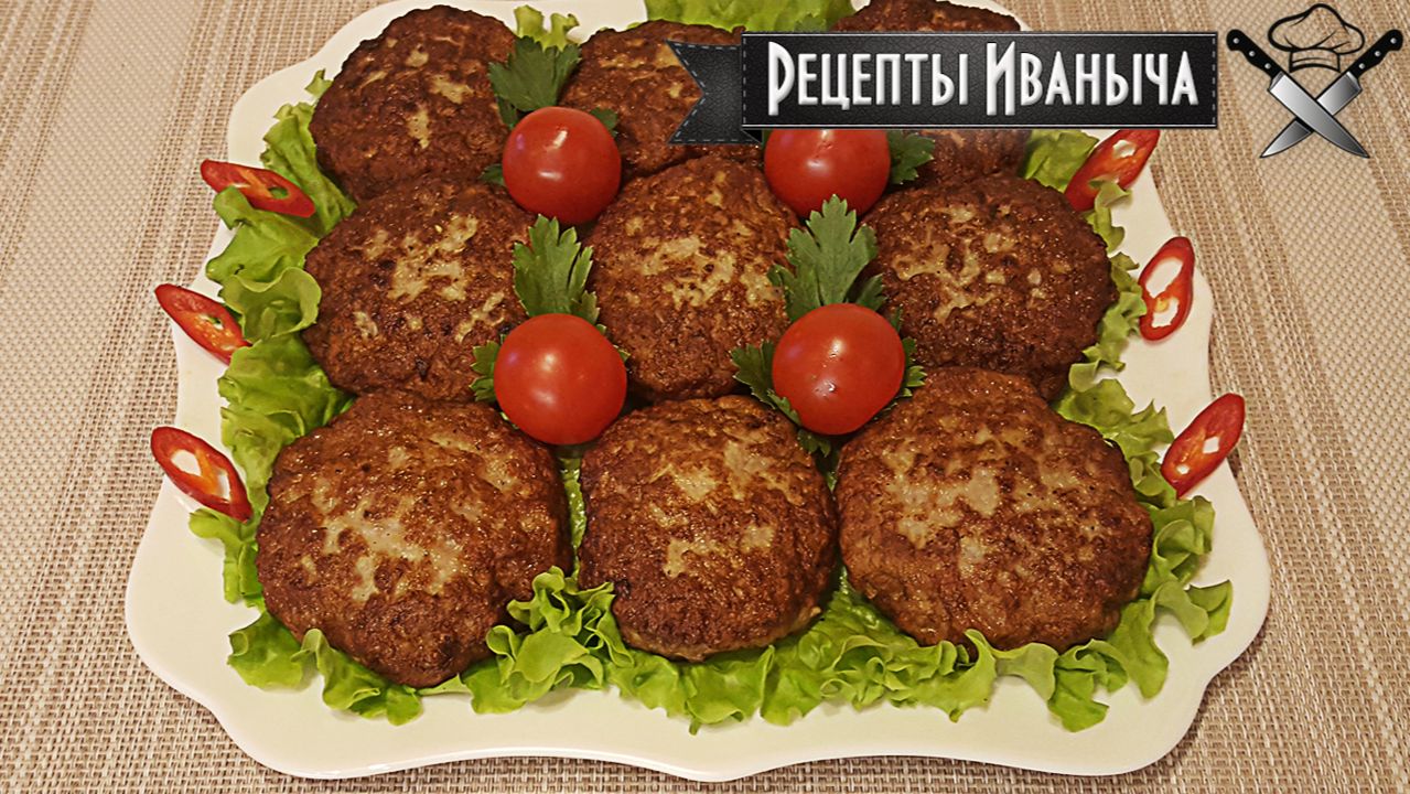 Рецепт вкусных и сочных домашних котлет