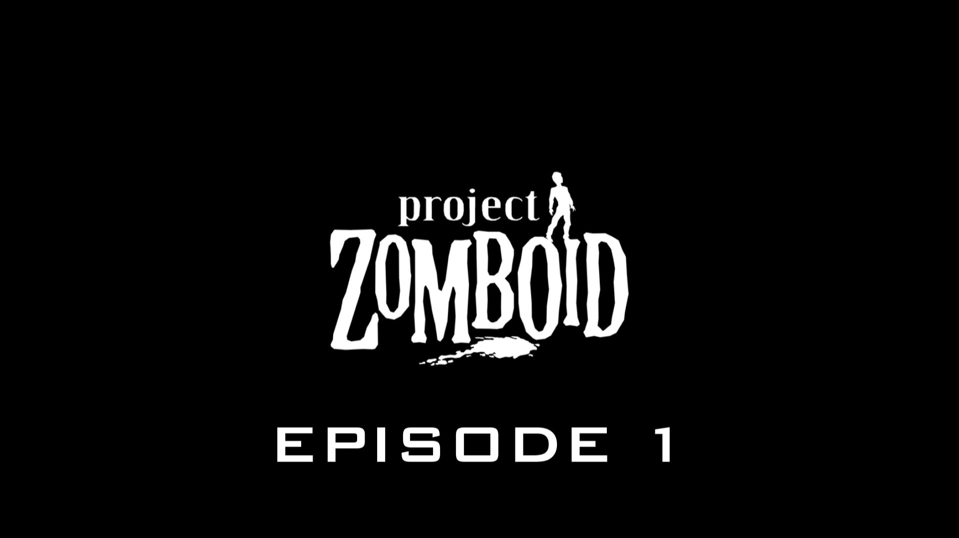 Project Zomboid – Ep. 1