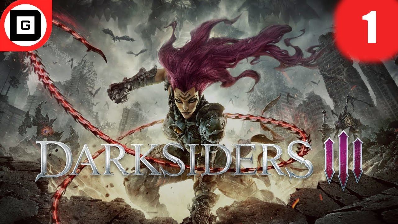 ЯРОСТЬ ПРОБУЖДАЕТСЯ! | Darksiders III | Прохождение №1