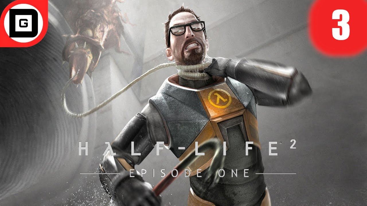 ДОКТОРА ВЫЗЫВАЛИ | Half-Life 2: Episode One | Прохождение №3