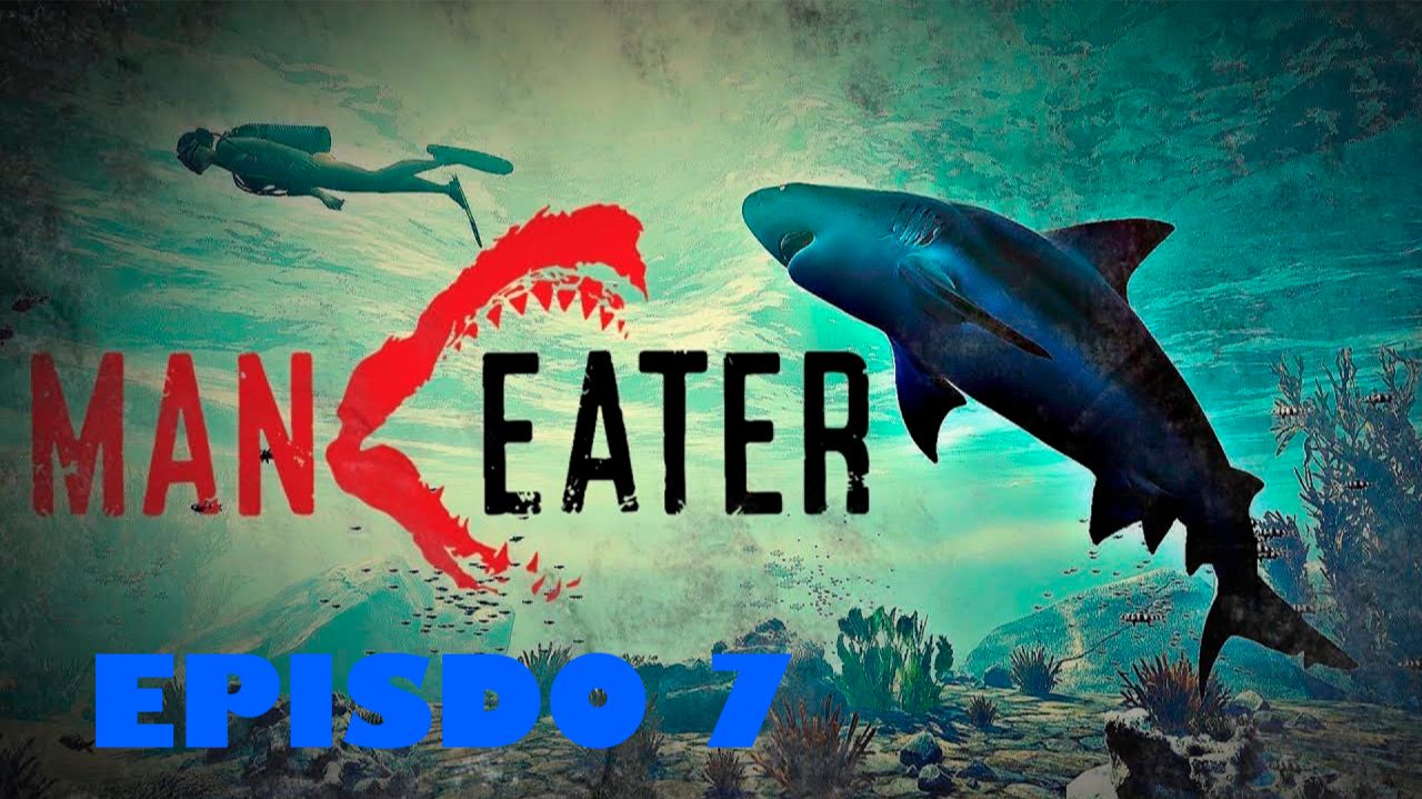 Прохождение игры - Maneater (без комментариев)