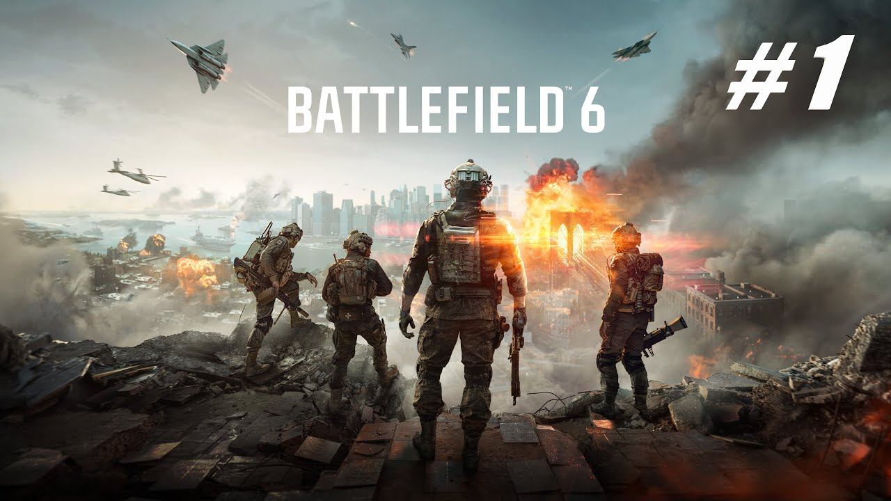 Battlefield 6  # 1 = Прохождение =