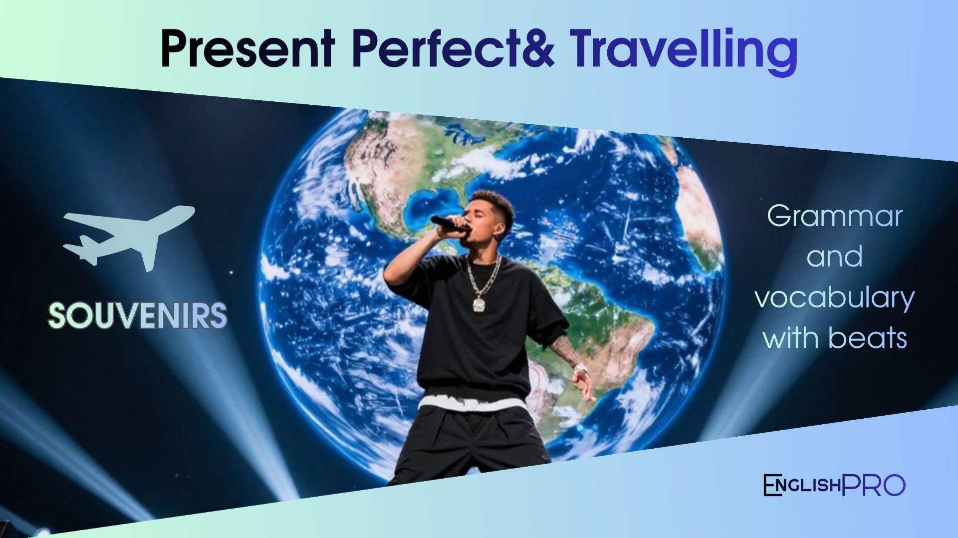 Учим английский с песнями. PRESENT PERFECT& GRAMMAR/ Souvenirs.