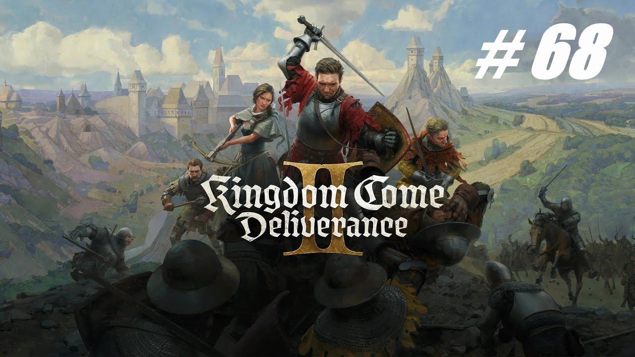 Kingdom Come: Deliverance II  # 68 = Прохождение на русском =
