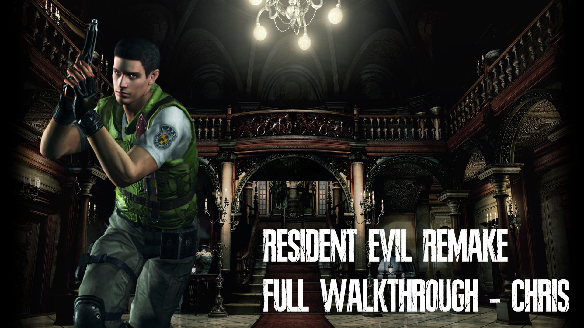 Resident Evil Remake HD Remaster - Полное прохождение - Крис