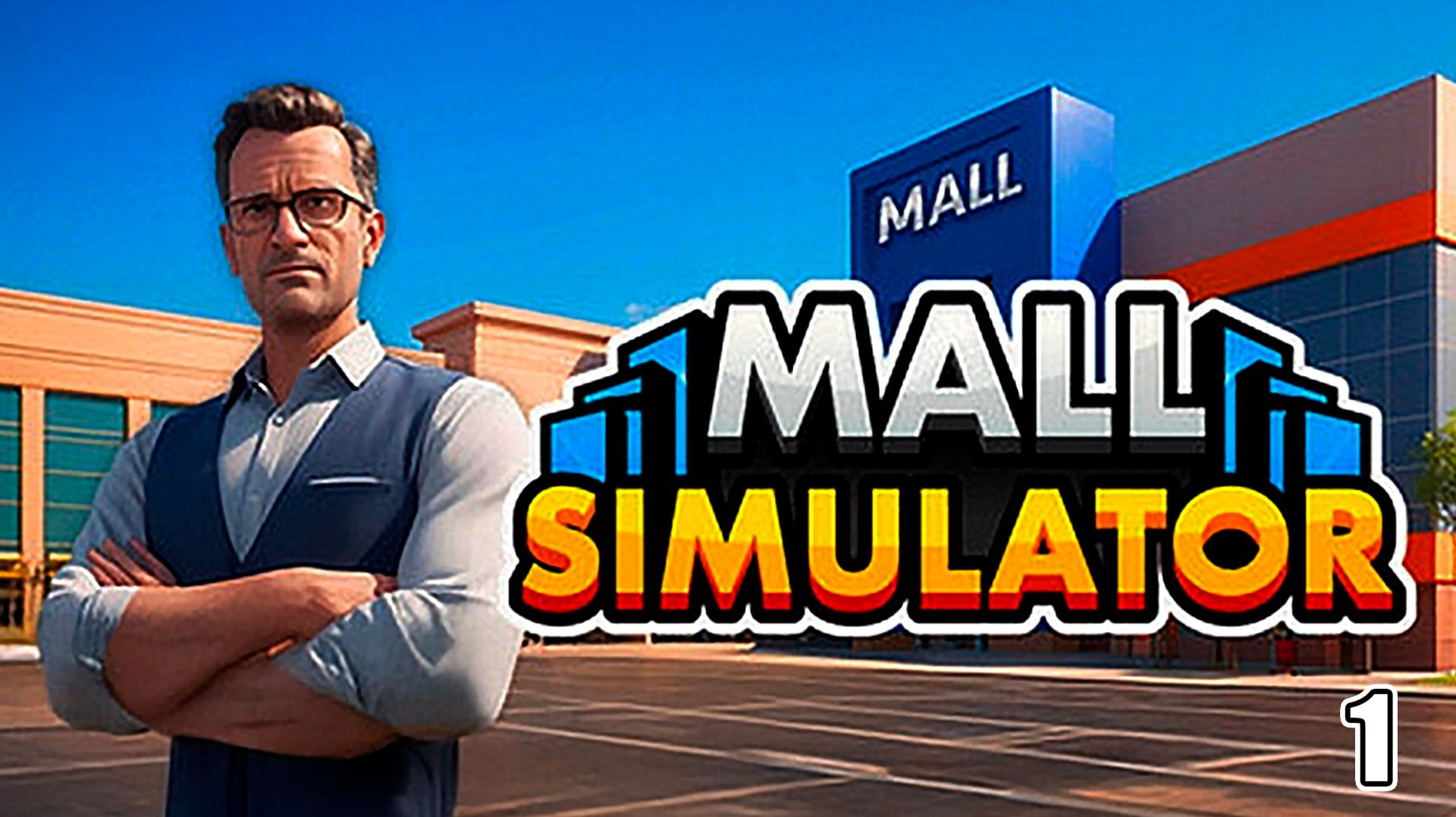 Открываю Торговый Центр ► Mall Simulator #1