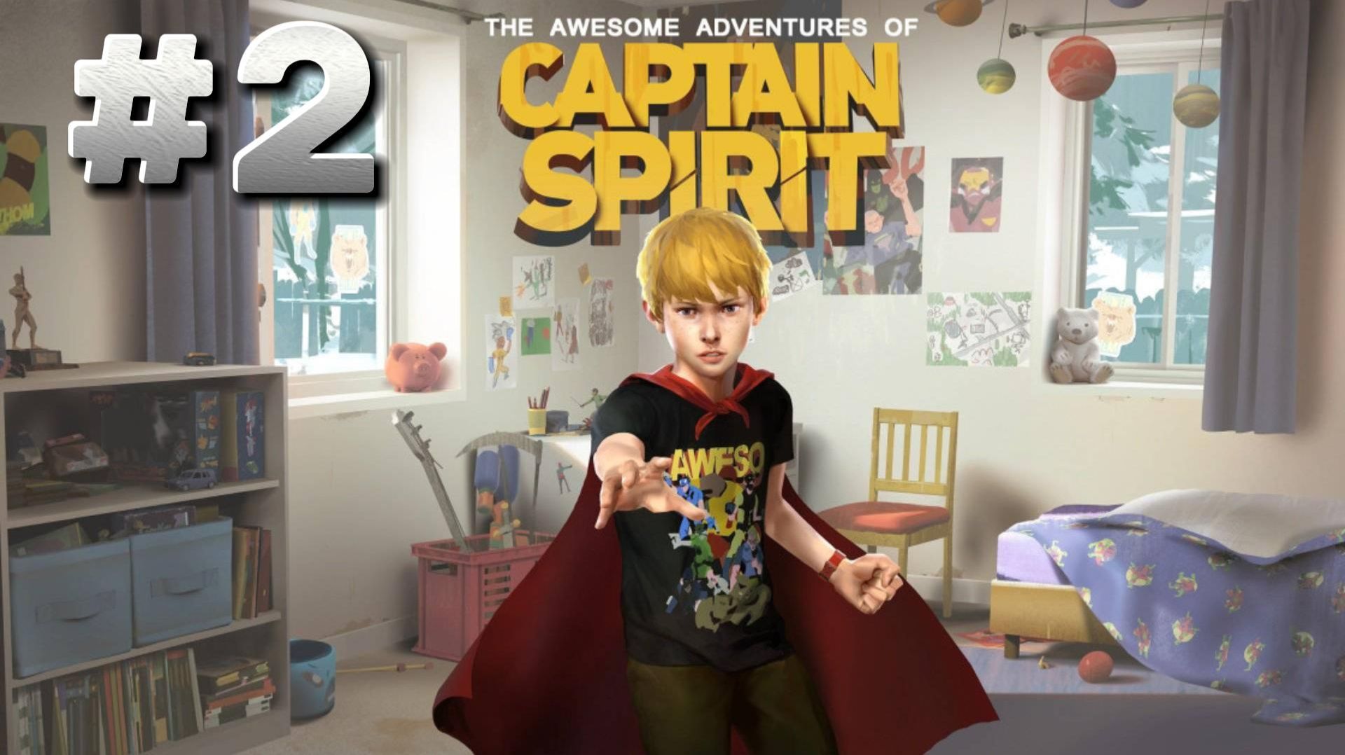 Life is Strange 2 ► The Awesome Adventures of Captain Spirit ► Прохождение #2