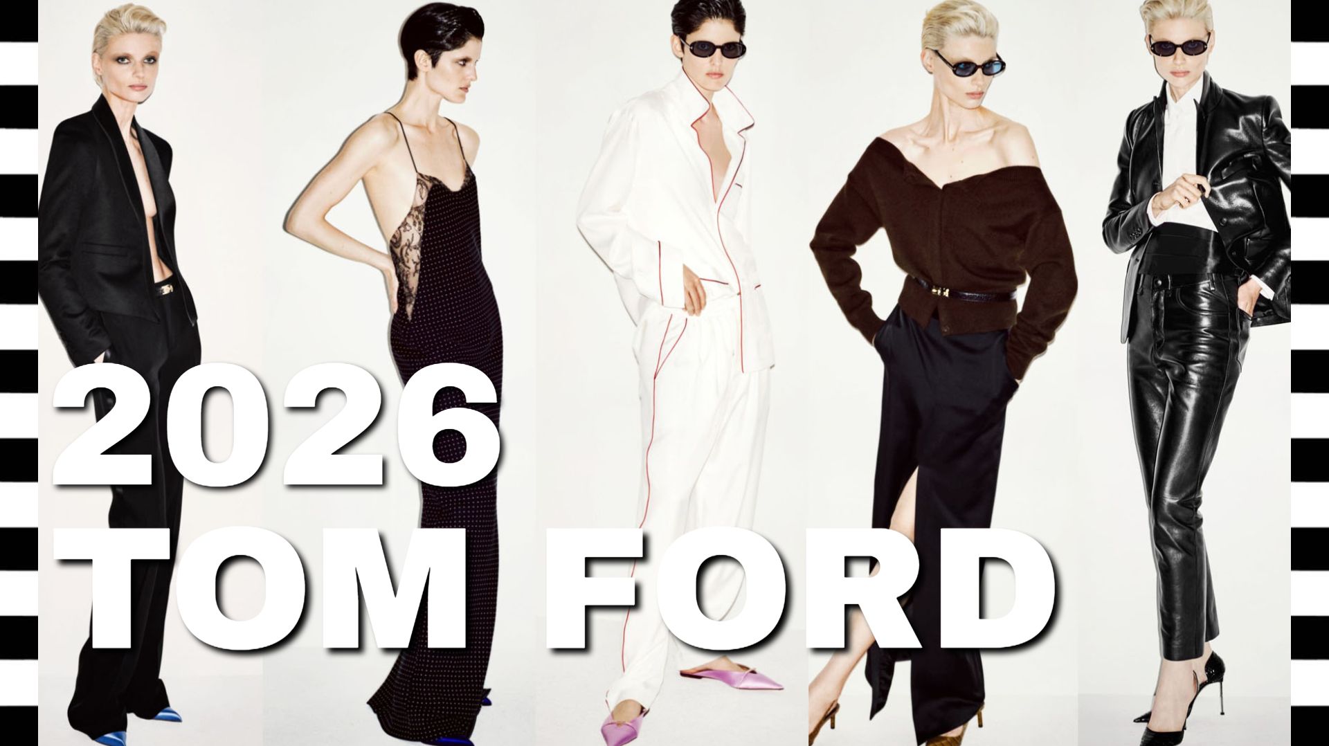 ✔️ TOM FORD коллекция RESORT 2026. Лукбук с ДЕТАЛЯМИ крупным планом