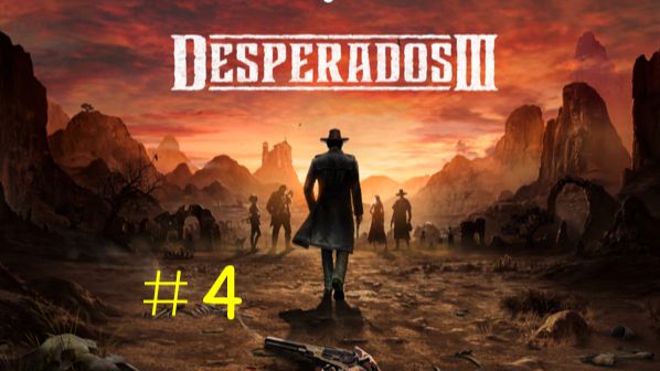 Desperados 3 - Прохождение «Пока смерть не разлучит нас»