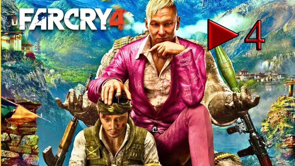 Far Cry 4 ►►►4