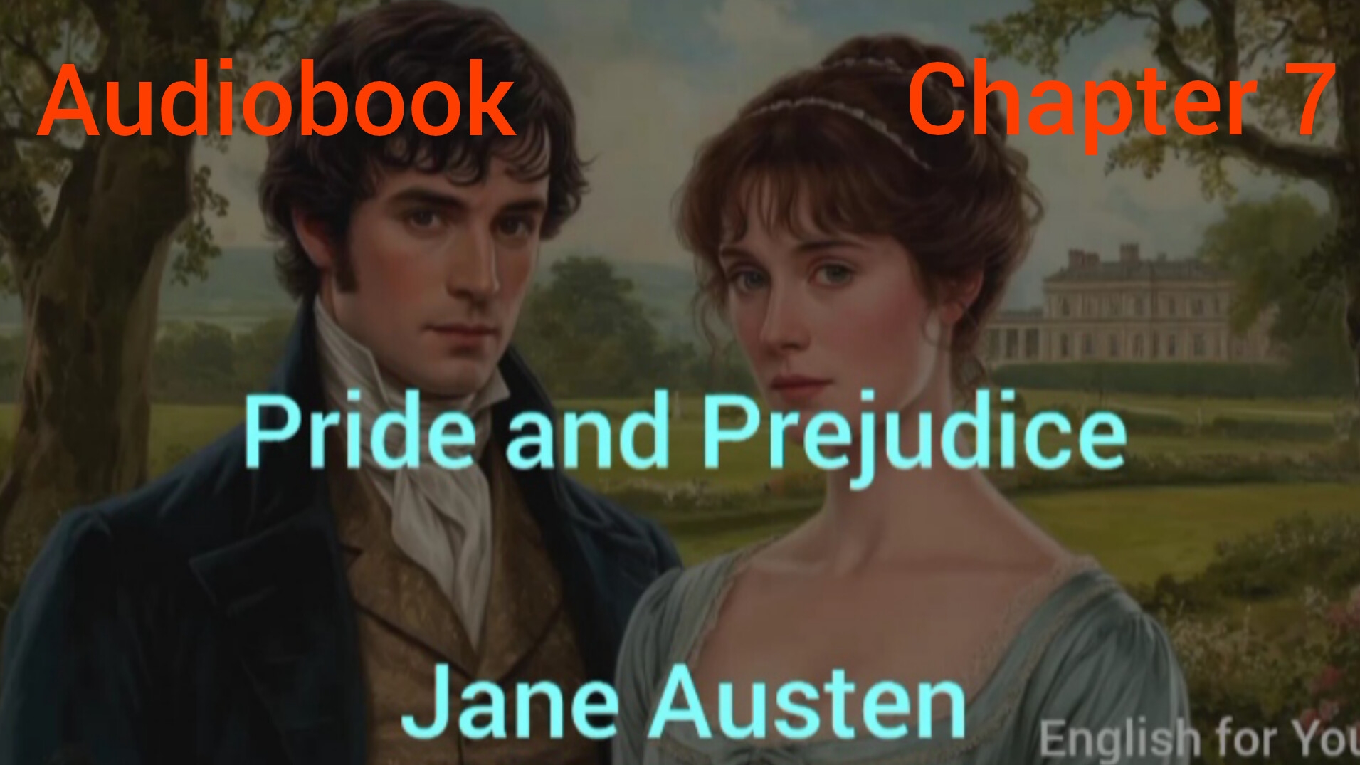 Chapter 7. Pride and Prejudice by Jane Austen. Audiobook, read by Elizabeth Klett.