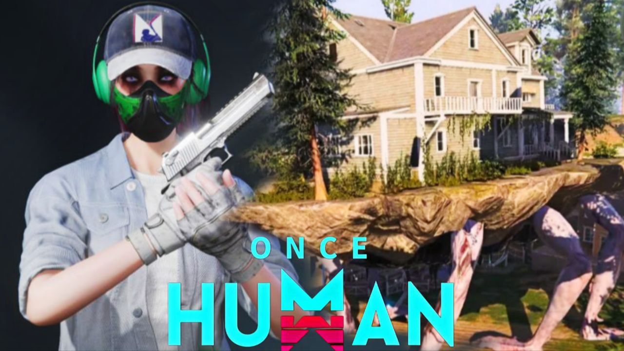 ONCE HUMAN - Дом МОНСТР! #2