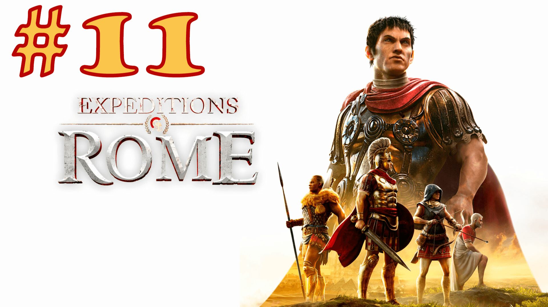 Expeditions: Rome➤Захватываем регионы