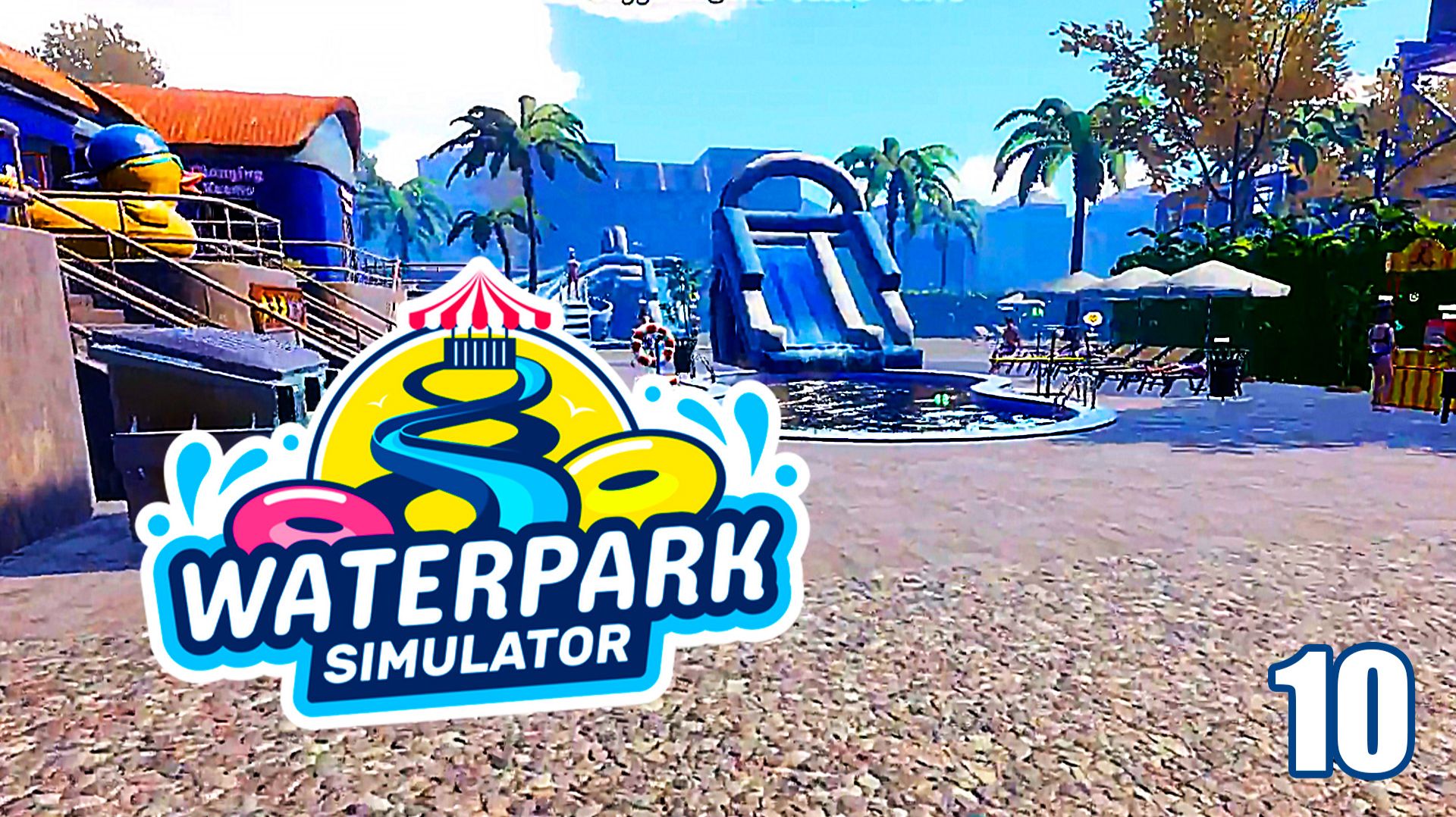 Нужно много денег ► Waterpark Simulator # 10