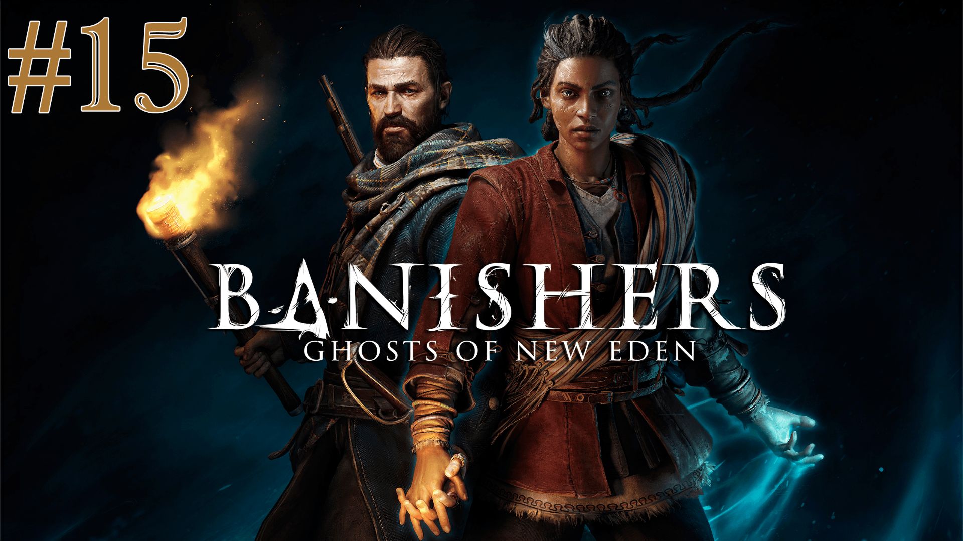 Banishers: Ghosts of New Eden➤Разрыв Пустоты