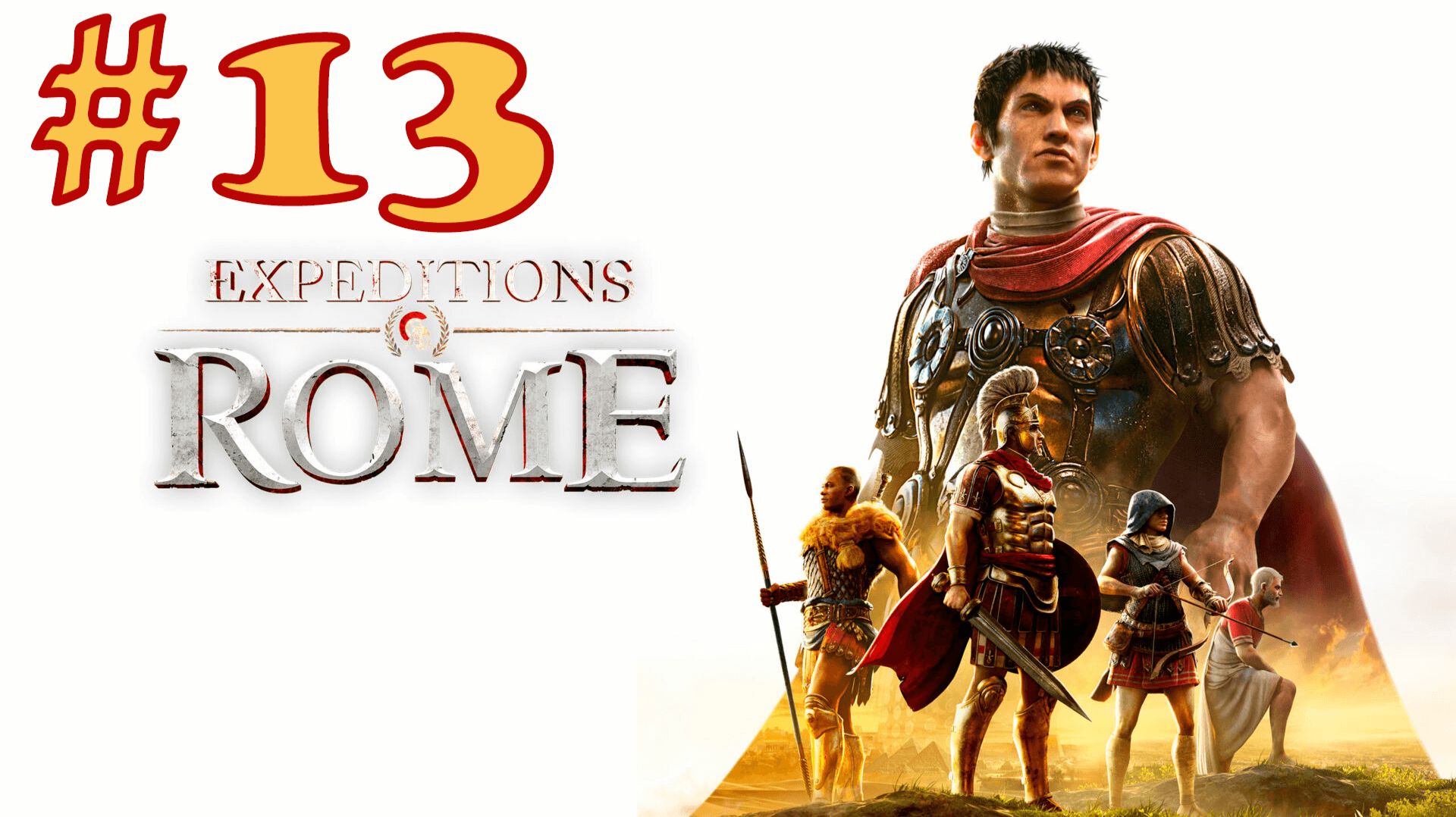 Expeditions: Rome➤Осада Халкидона ч.1