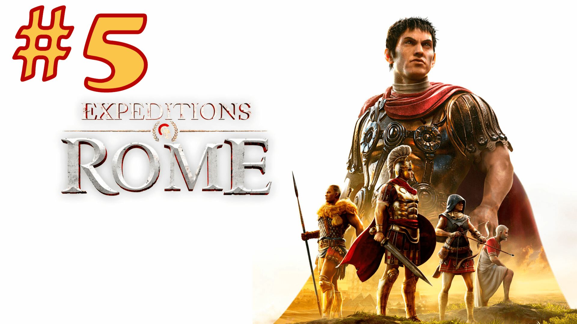 Expeditions: Rome➤Завоевание Малой Азии