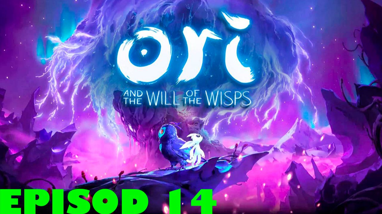 Прохождение игры - Ori and the Will of the Wisps (без комментариев)