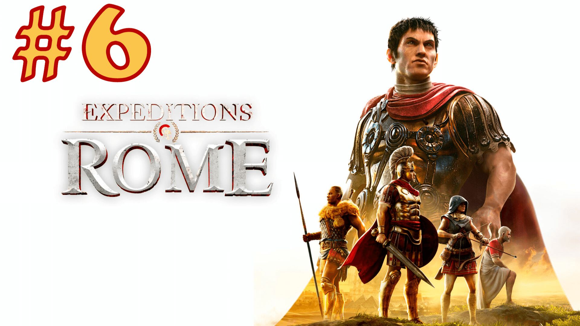 Expeditions: Rome➤Храм Аполона и захват нового региона