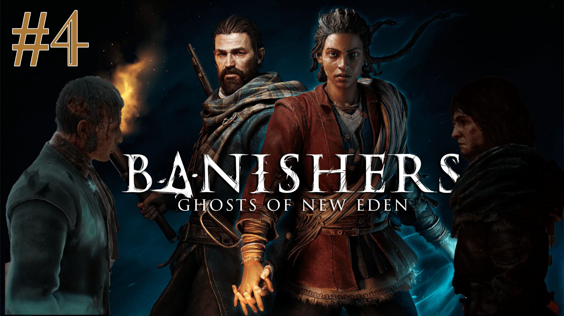 Banishers: Ghosts of New Eden➤Расследуем дело о присутствии