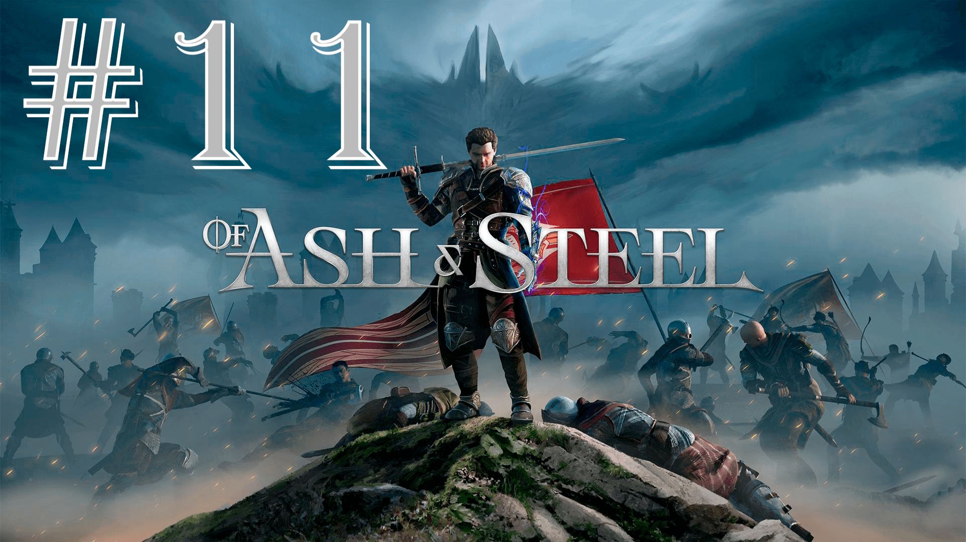 Of Ash and Steel➤Охота за головами ч.4 | Стрим Lorjik Games