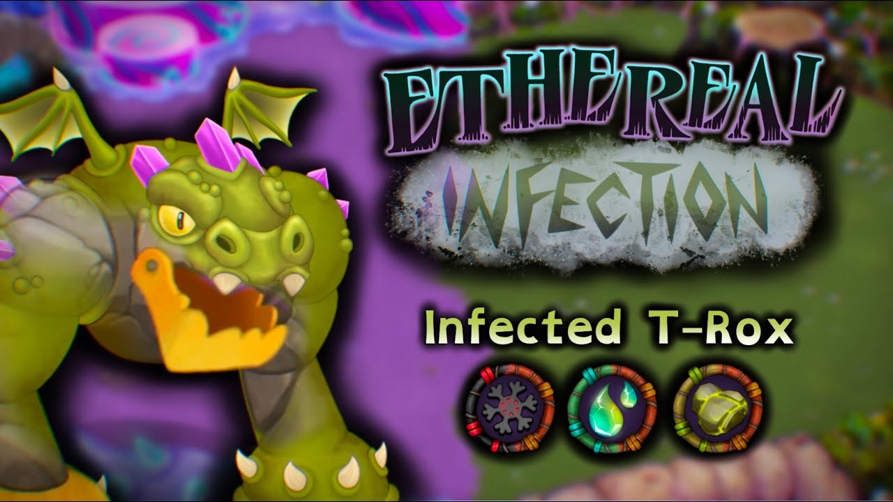 Ти-Рокс - Эфирная Инфекция (Зеркальный Остров Растений) - My Singing Monsters (Мои Поющие Монстры)