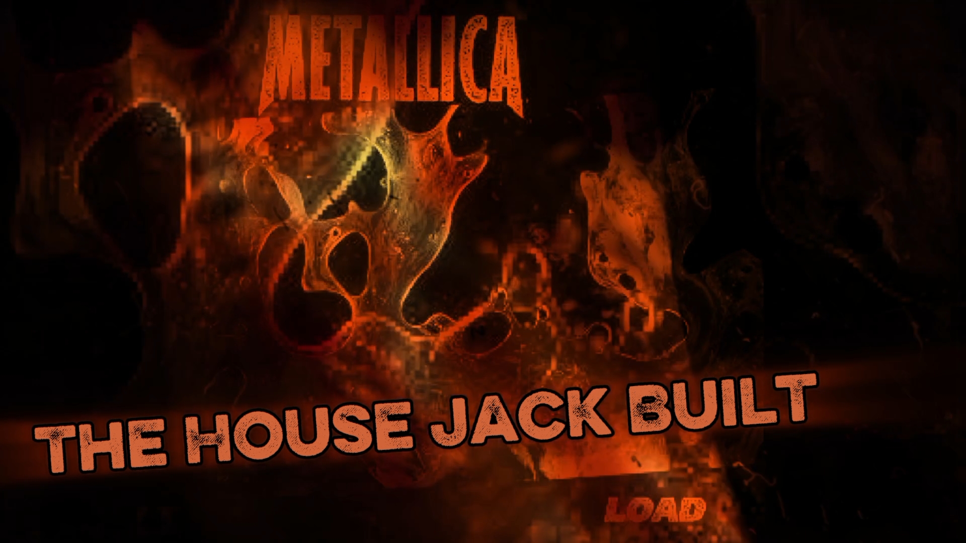 Metallica - The House Jack Built
