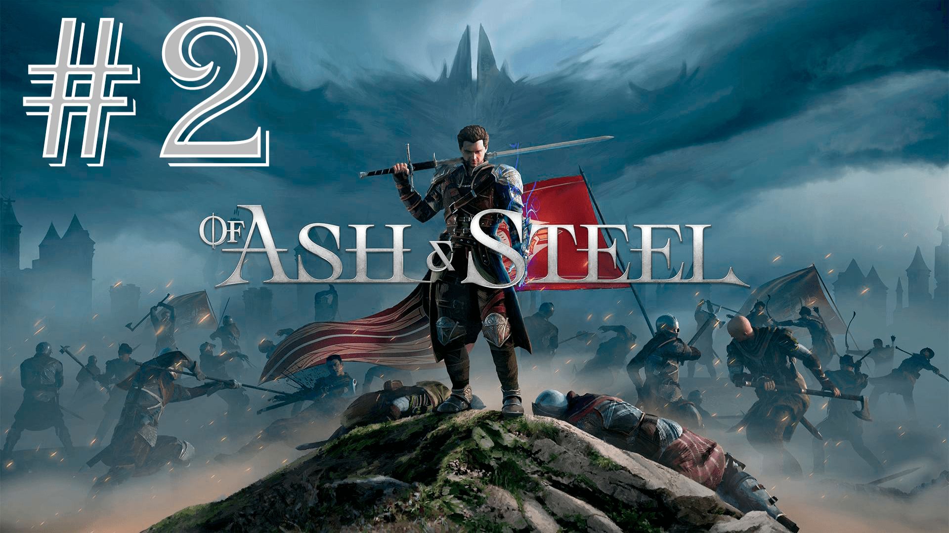 Of Ash and Steel➤Дорога в порт | Стрим Lorjik Games