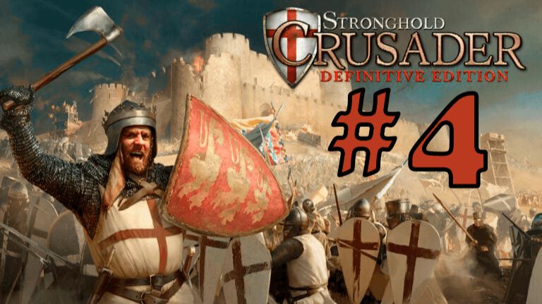 Stronghold Crusader: Definitive Edition➤Земли бедуинов | Прохождение Lorjik Games