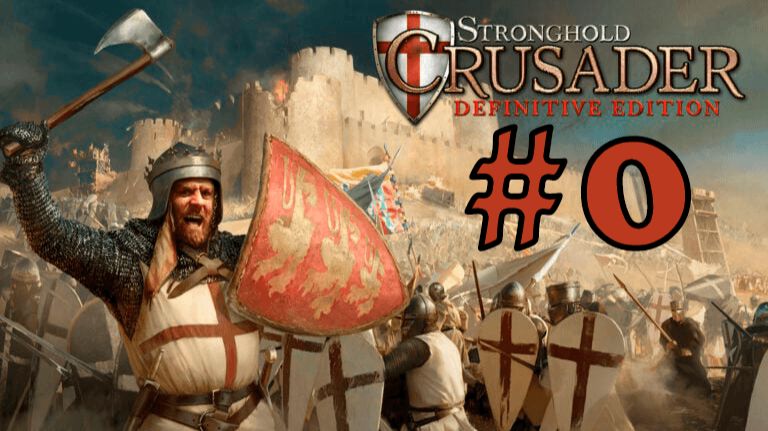 Stronghold Crusader: Definitive Edition➤Новый крестовый поход | Стрим Lorjik Games