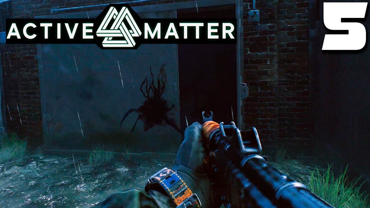 ПОБЕГ ИЗ ДОГОРСКА (5) ► Active Matter