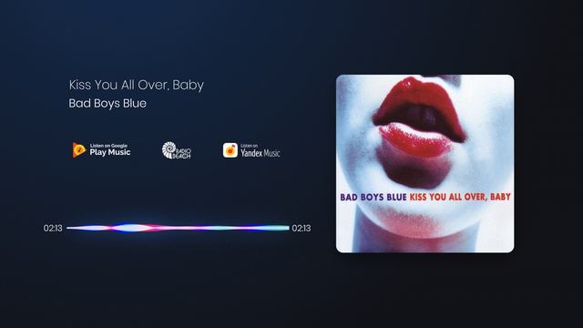 Bad Boys Blue - Kiss You All Over, Baby