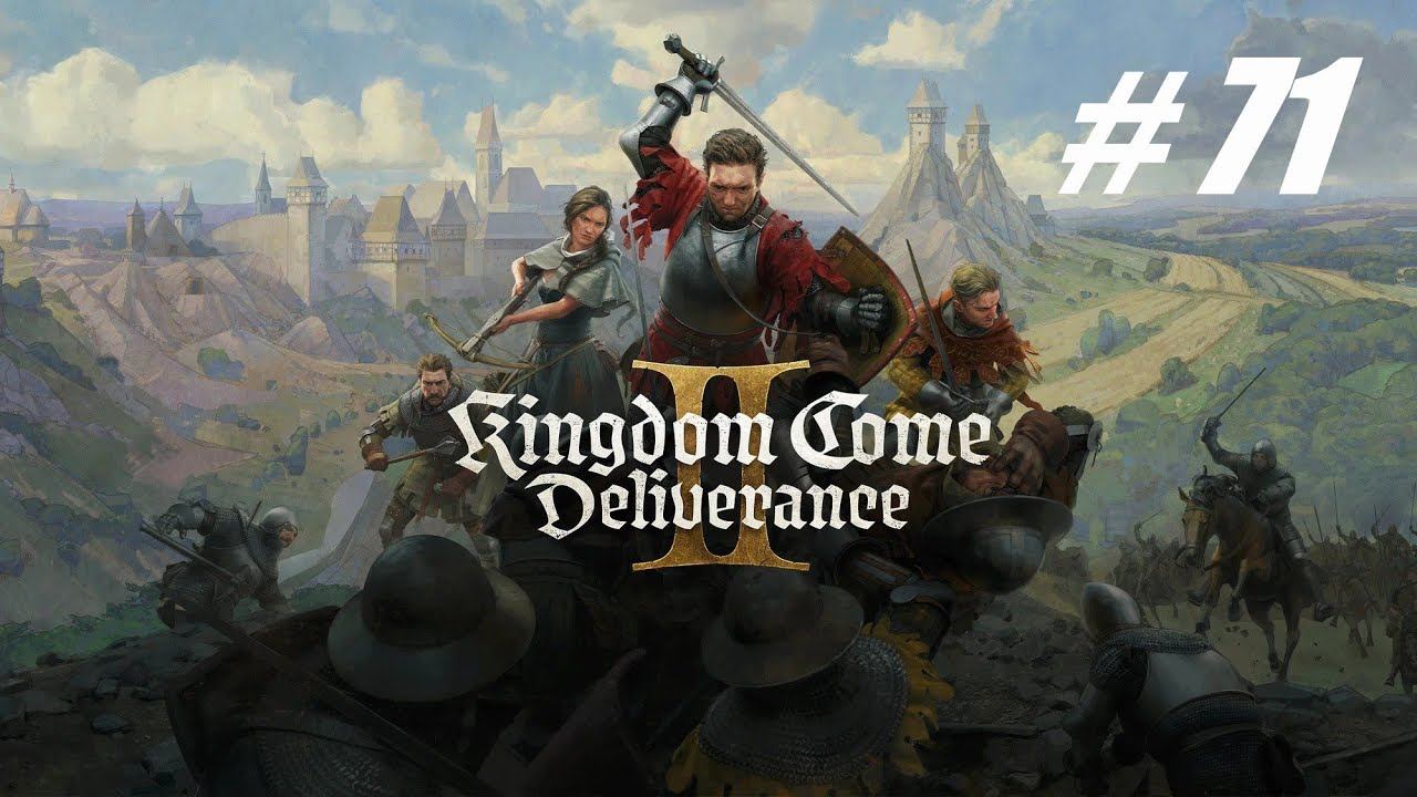 Kingdom Come: Deliverance II  # 71 = Прохождение на русском =