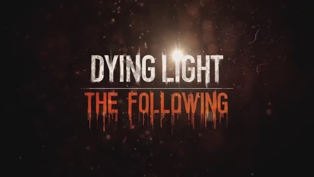 [19] Dying Light: The Following - Прохождение без комментариев. Русская озвучка