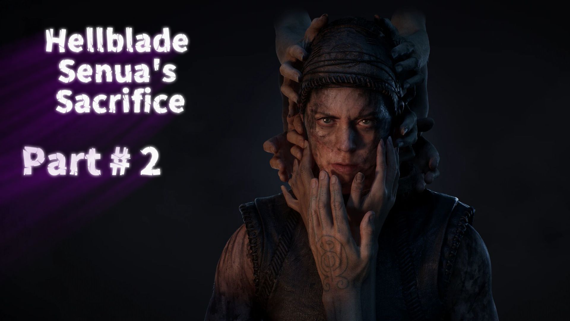 Hellblade  Senua's Sacrifice  # 2. Сурт-Бог огня