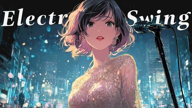 Электро-свинг вокальный микс Танцевальная лихорадка (для тренировок и танцев)Electro Swing Vocal Mix