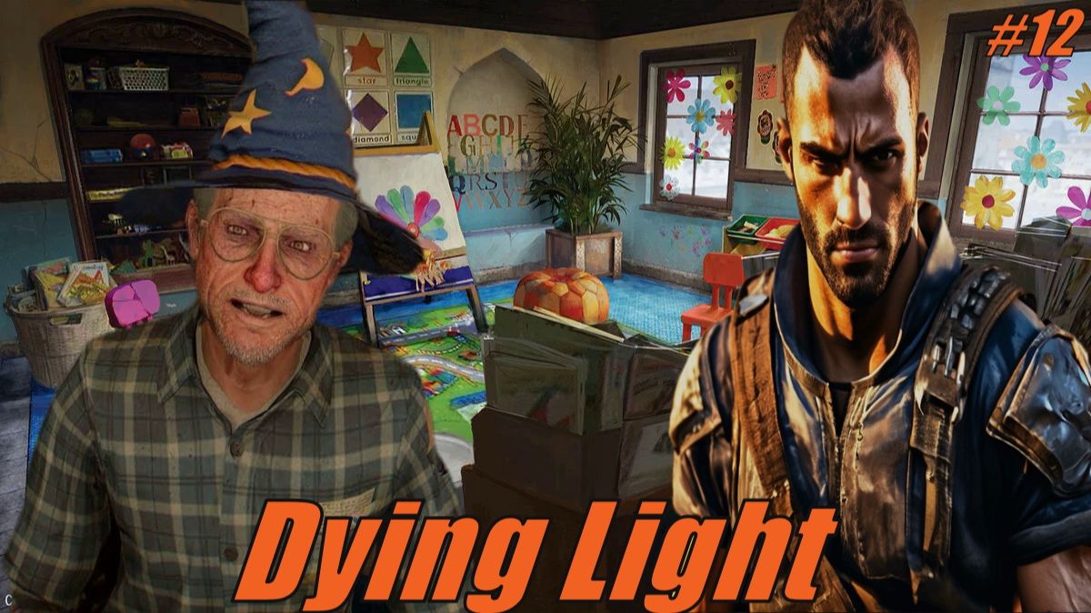 Прохождение Dying Light Серия 12 Детский Сад