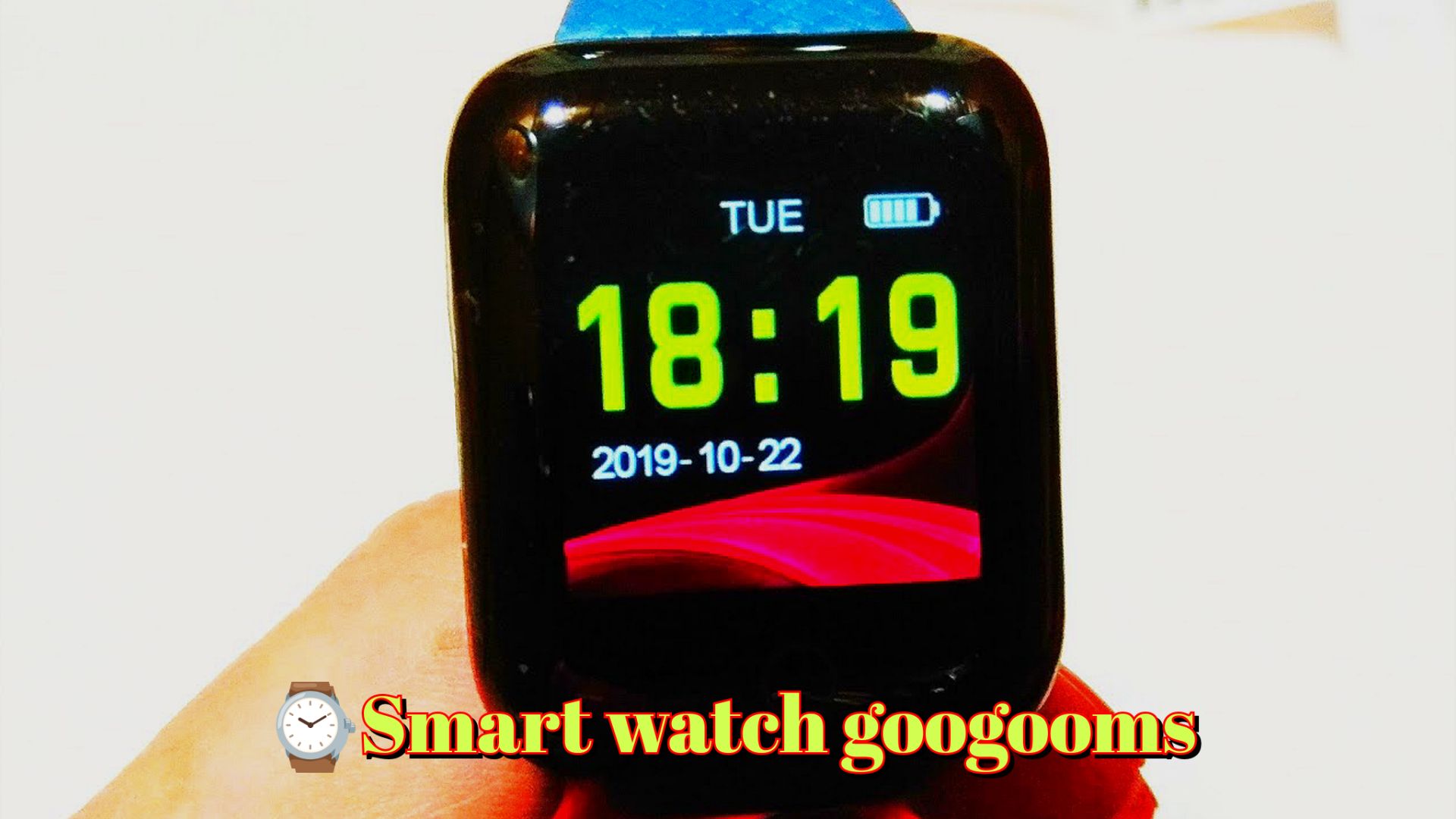⌚Smart watch googooms